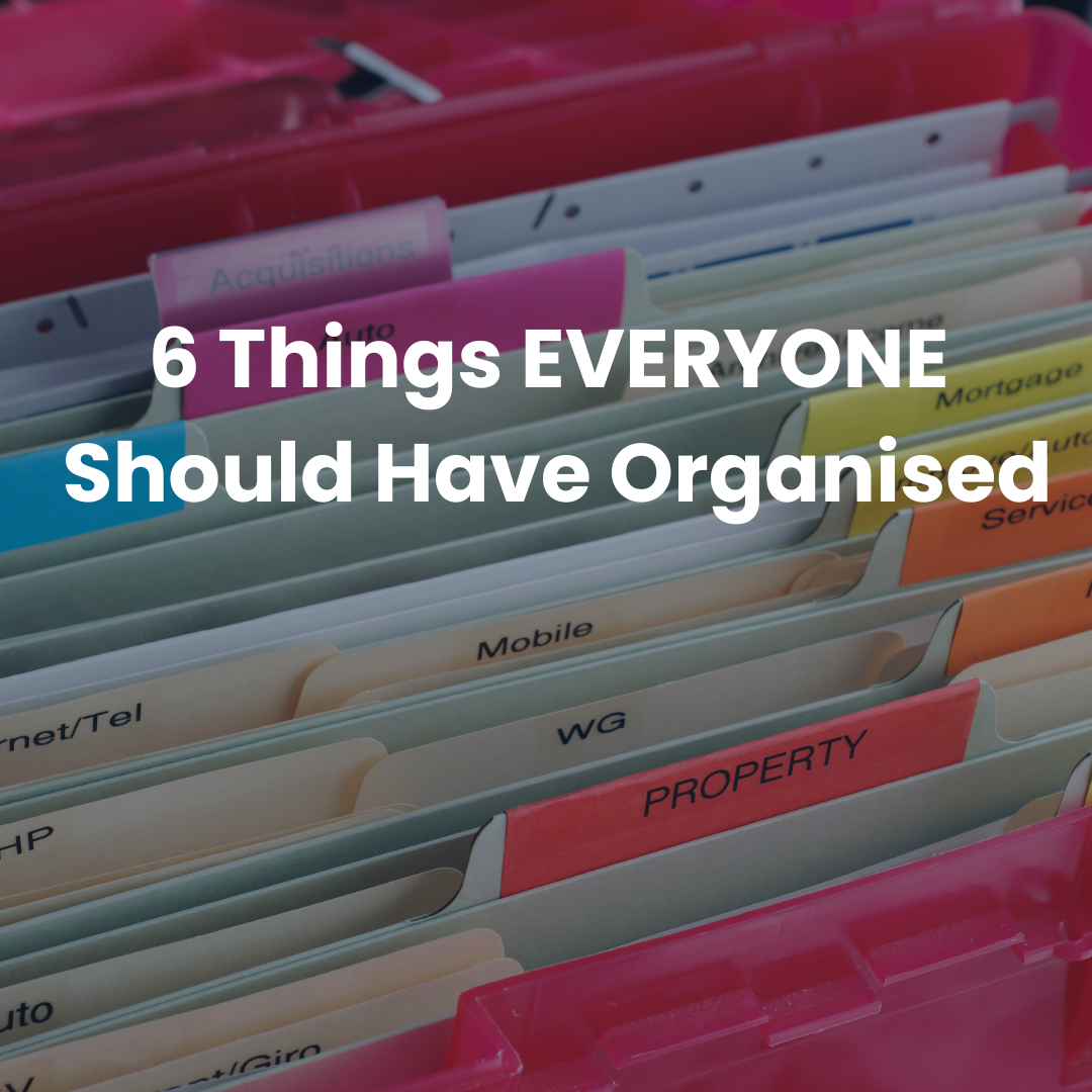 6 Things EVERYONE Should Have Organised! | Tyto Law Solicitors